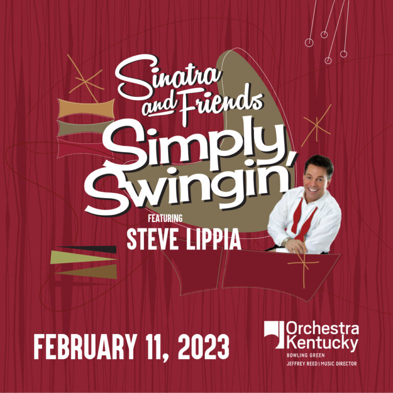 Simply Swingin’ with Sinatra and Friends: Orchestra Kentucky - SKyPAC