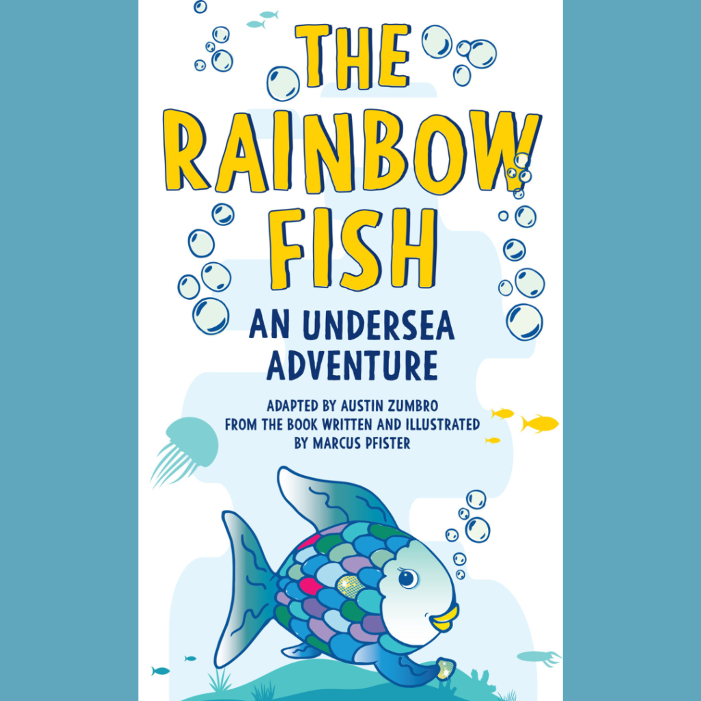 The Rainbow Fish: An Undersea Adventure - SKyPAC