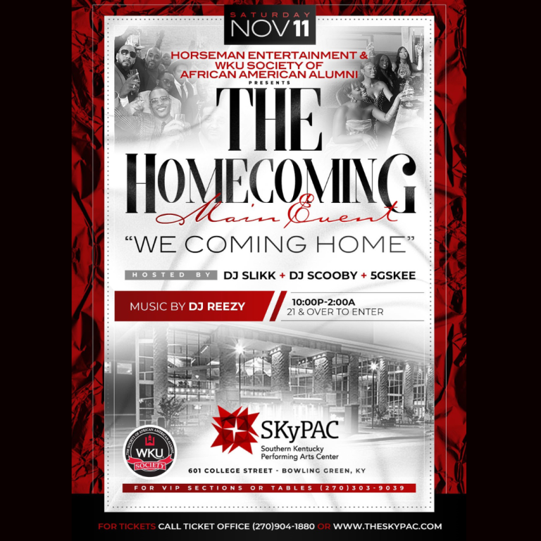 "We Coming Home" - The Homecoming Main Event Party - SKyPAC