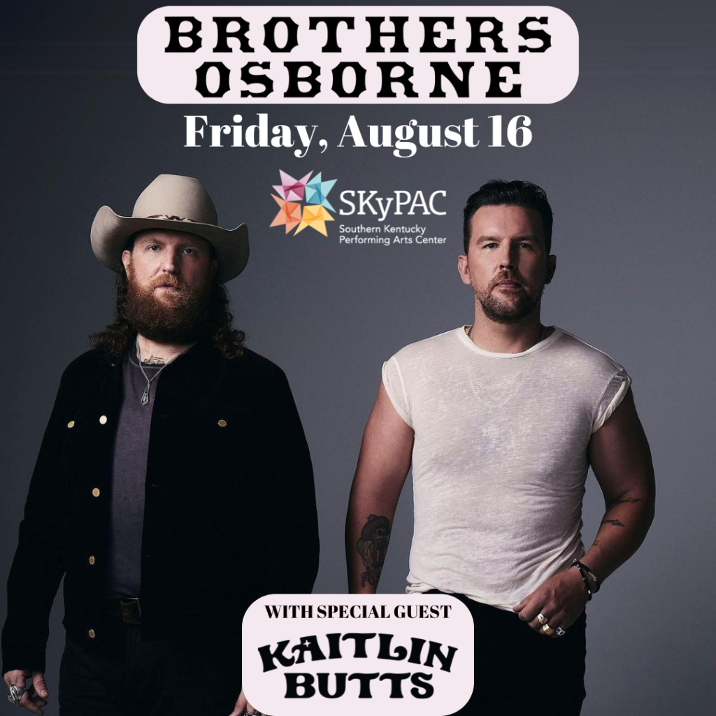 Brothers Osborne - SKyPAC
